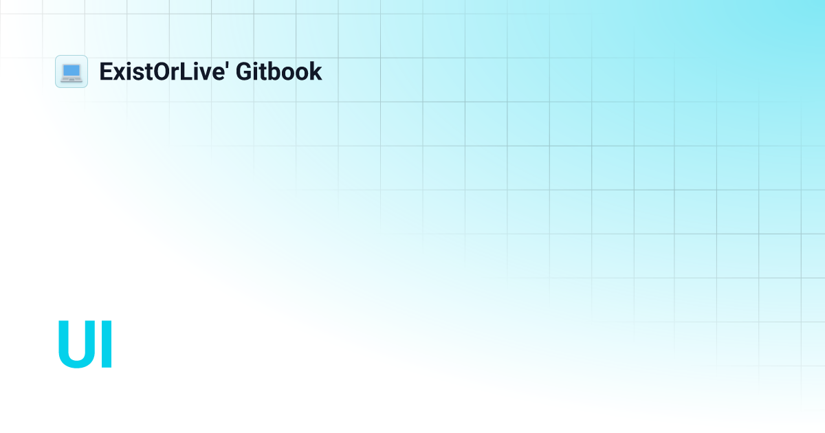 Ui Existorlive Gitbook